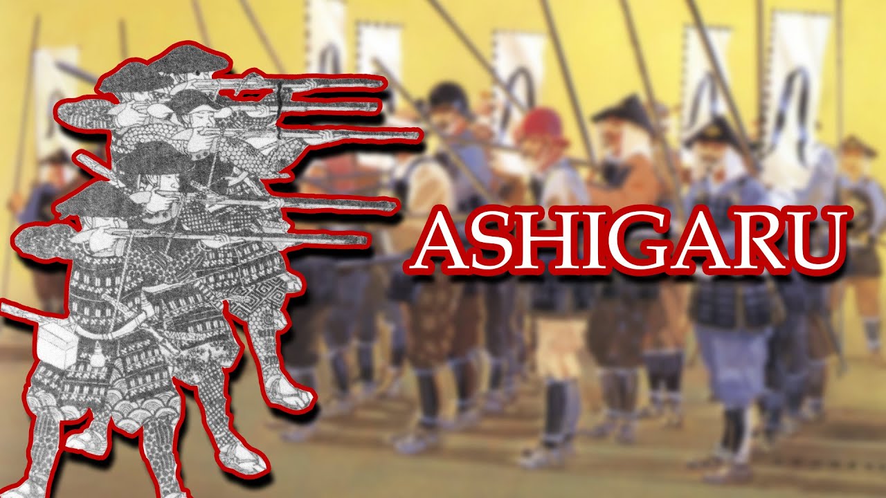 History of the Ashigaru - Peasant Foot Soldiers of Premodern Japan ...