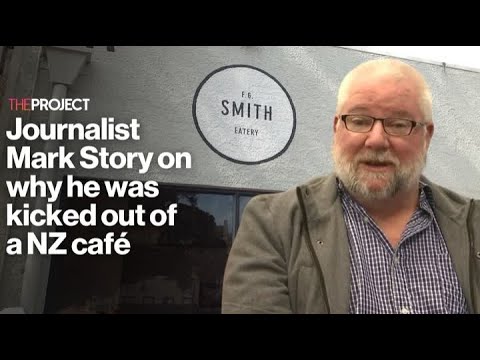 Journalist Mark Story on why he was kicked out of a NZ cafe - YouTube