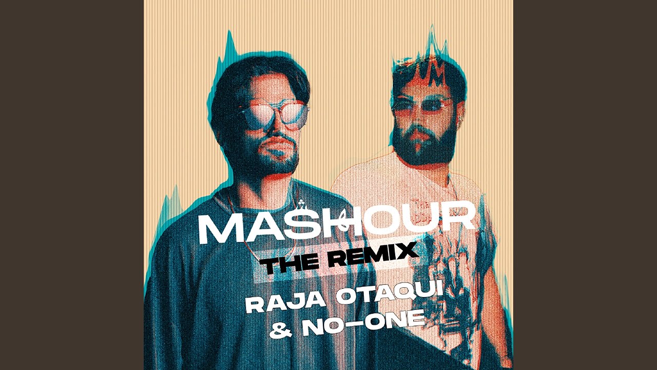 Mashour (The Remix) - YouTube