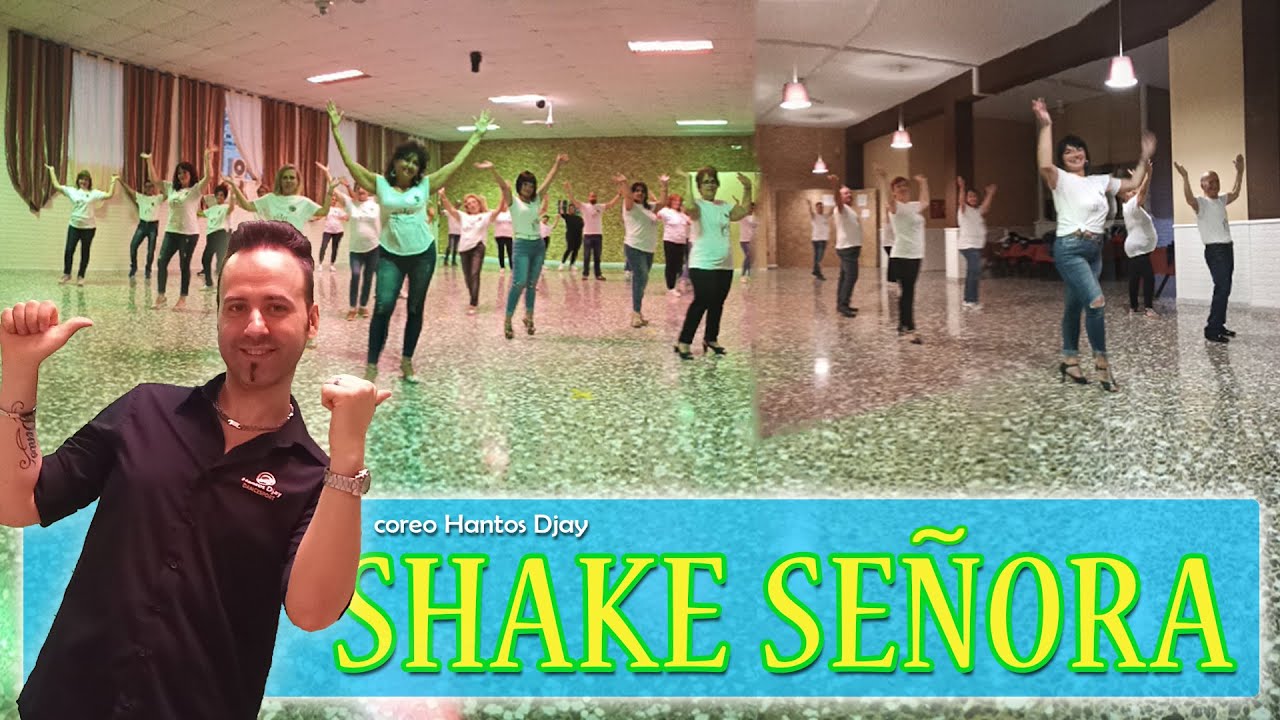 SHAKE SENORA coreo Hantos Djay - Balli di Gruppo 2020 - YouTube Music