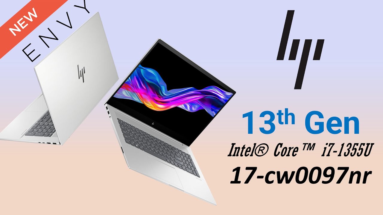 First Intel 13th Gen Laptop 2024! HP Envy Laptop 17-cw0097nr , NVIDIA ...