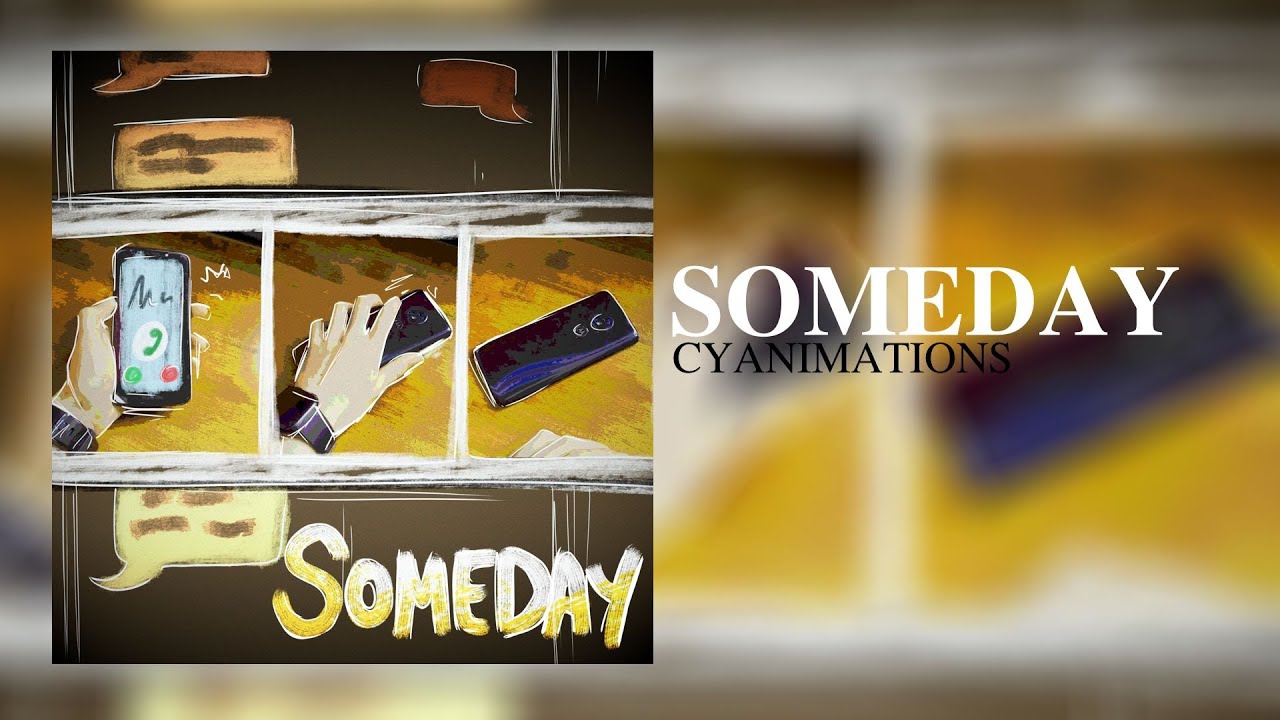 Someday (Original Song) - YouTube