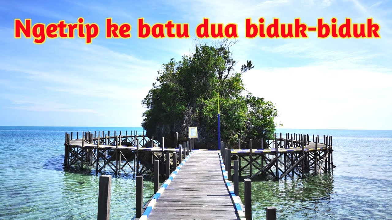 MY TRIP Batu Dua Biduk-biduk - YouTube