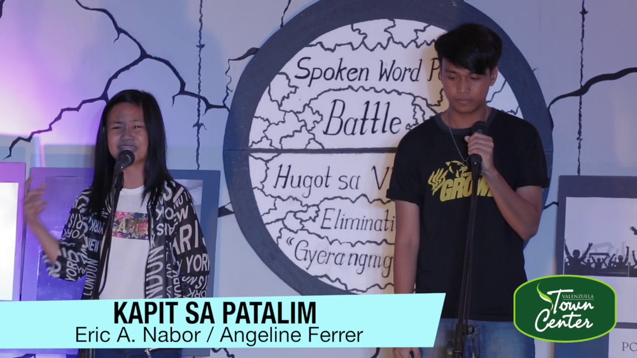 KAPIT SA PATALIM by Eric Nabor and Angeline Ferrer Spoken Word Battle ...
