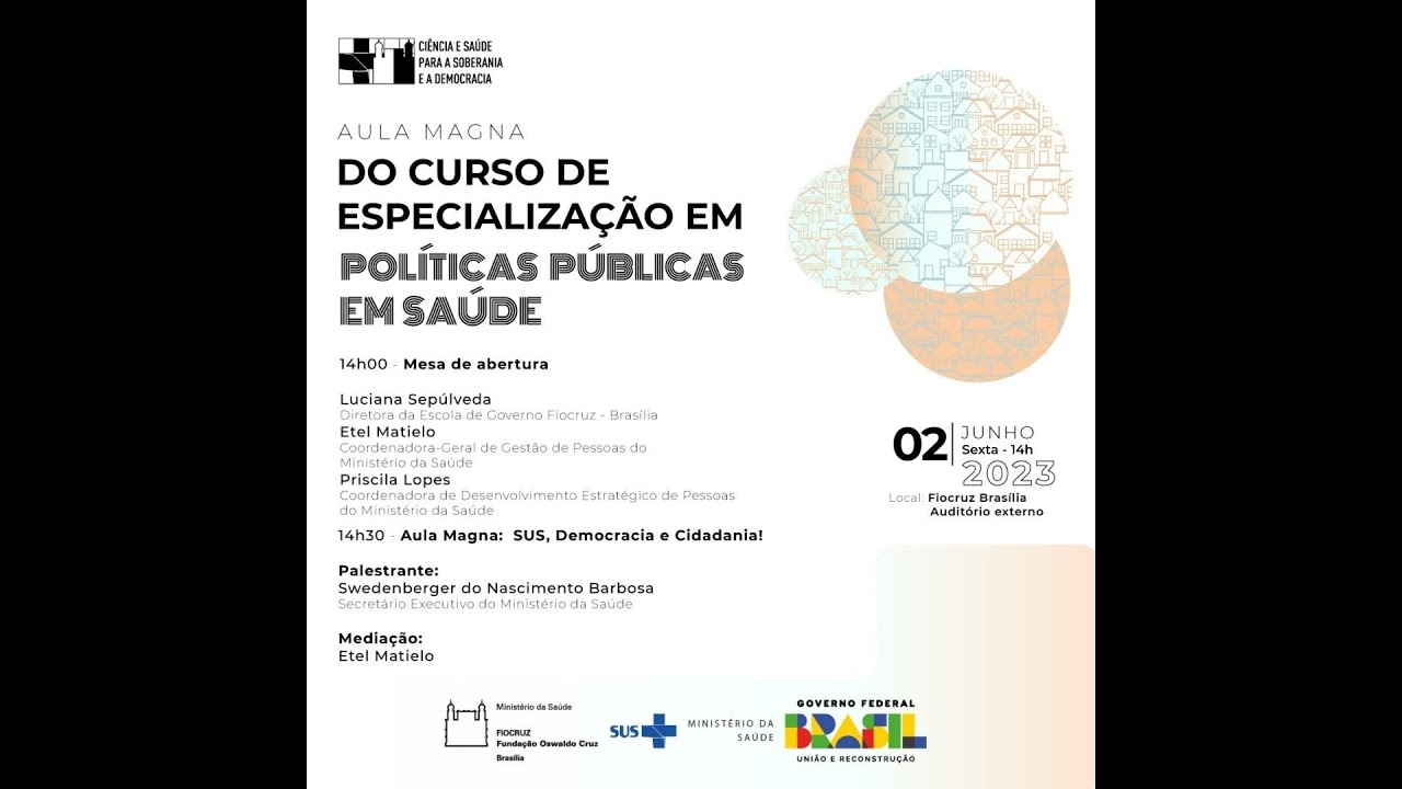 Aula Magna Do Curso De Especialização Em Políticas Públicas Em Saúde