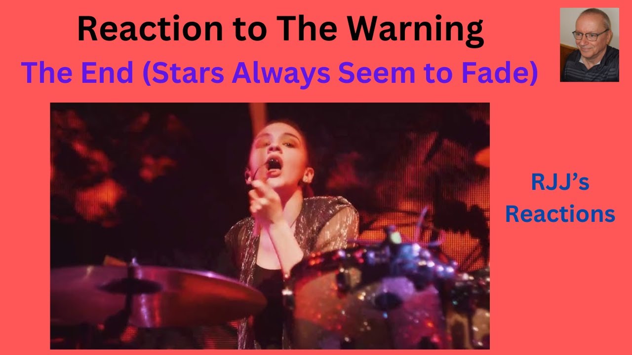 Reaction to The Warning - The End (Stars Always Seem to Fade) - YouTube