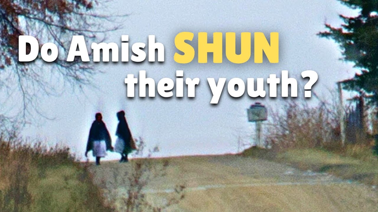 Do Amish really shun their youth? - YouTube