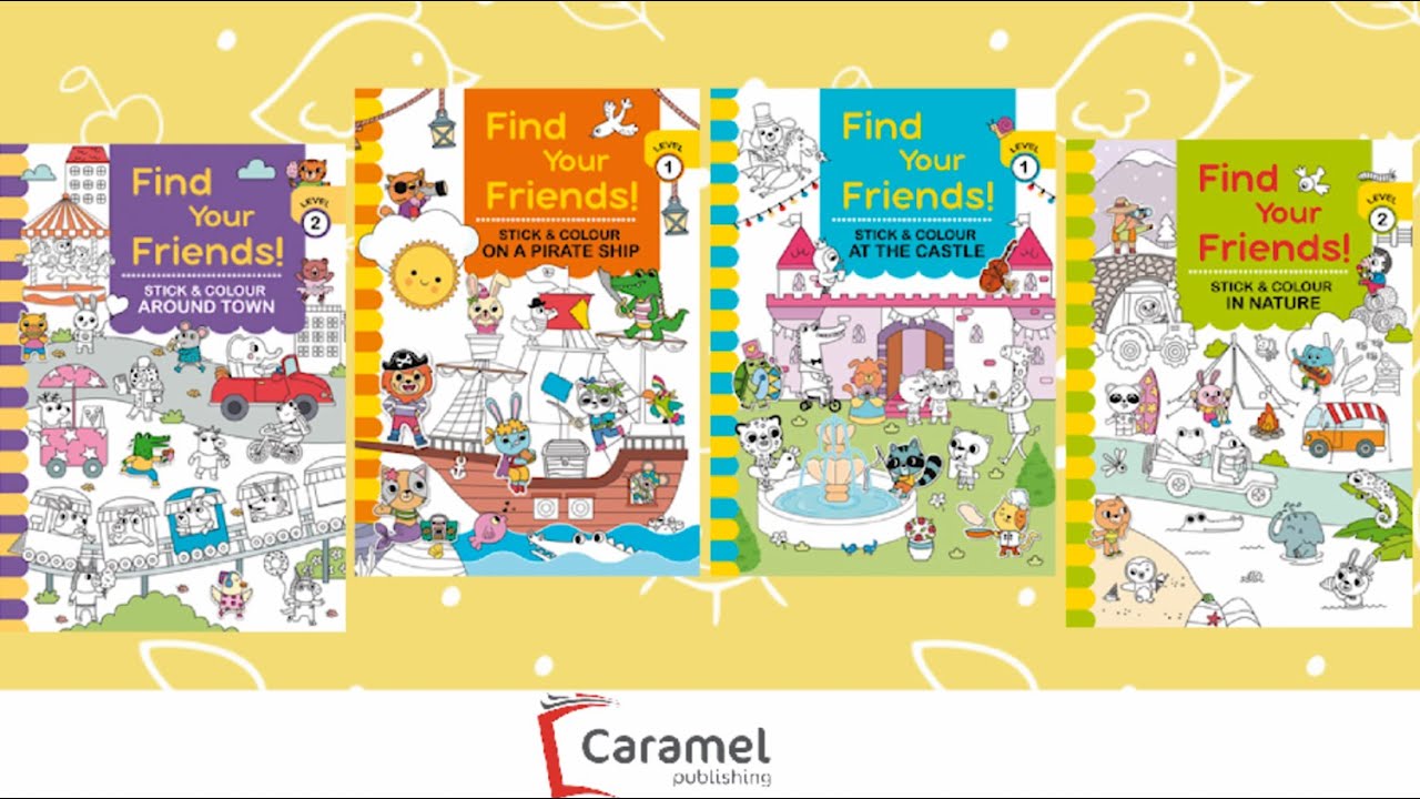 FIND YOUR FRIENDS ! - J0391 - Caramel Publishing - YouTube