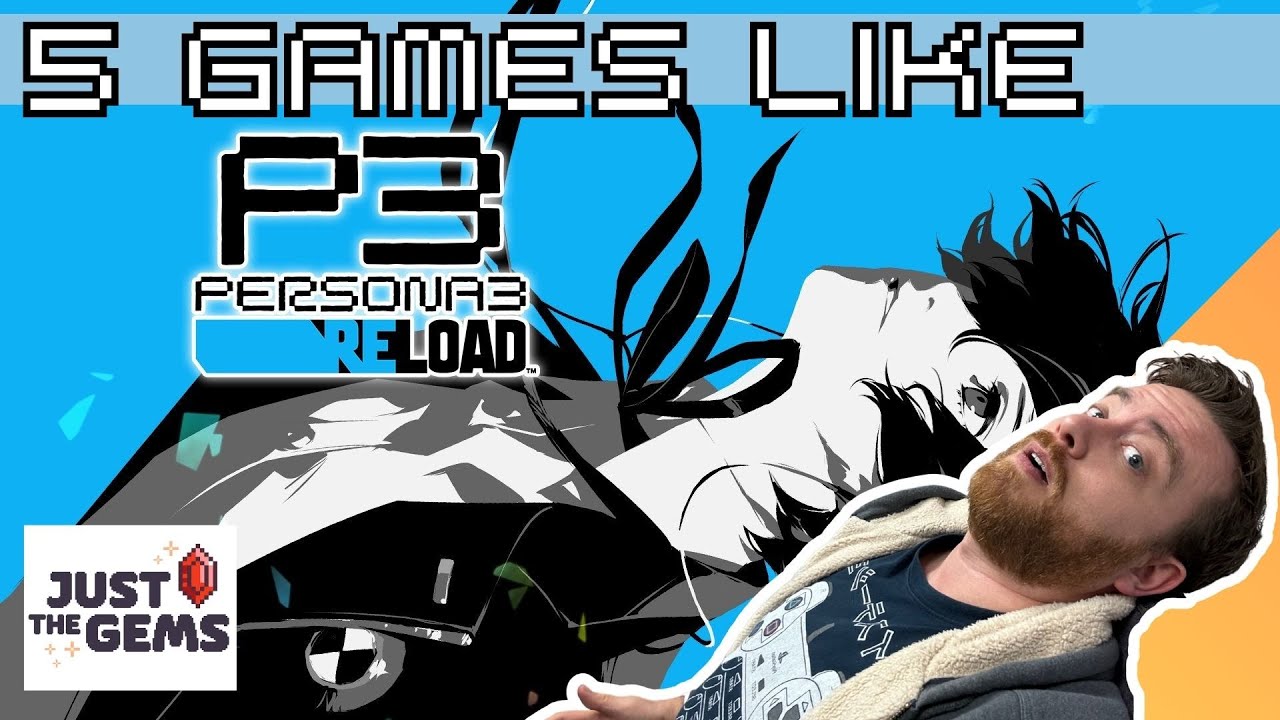 5 Games Like Persona 3 Reload | More Persona-Inspired Goodness for ...