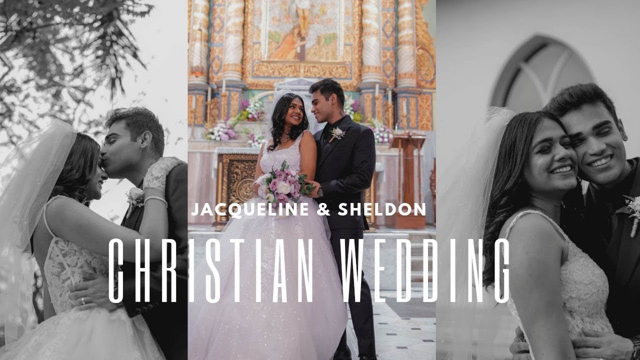 Jacqueline & Sheldon | Indian Christian Wedding | Cinematic Highlight ...