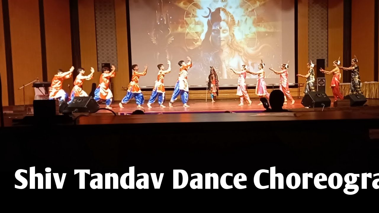 Shiv Tandav Satyam Shivam Sudaram Dance Choreography Choreography By ...