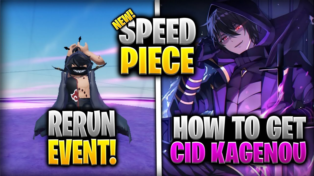 New Speed Piece | CID KAGENOU | Showcase + Tutorial Como Pegar Cid ...