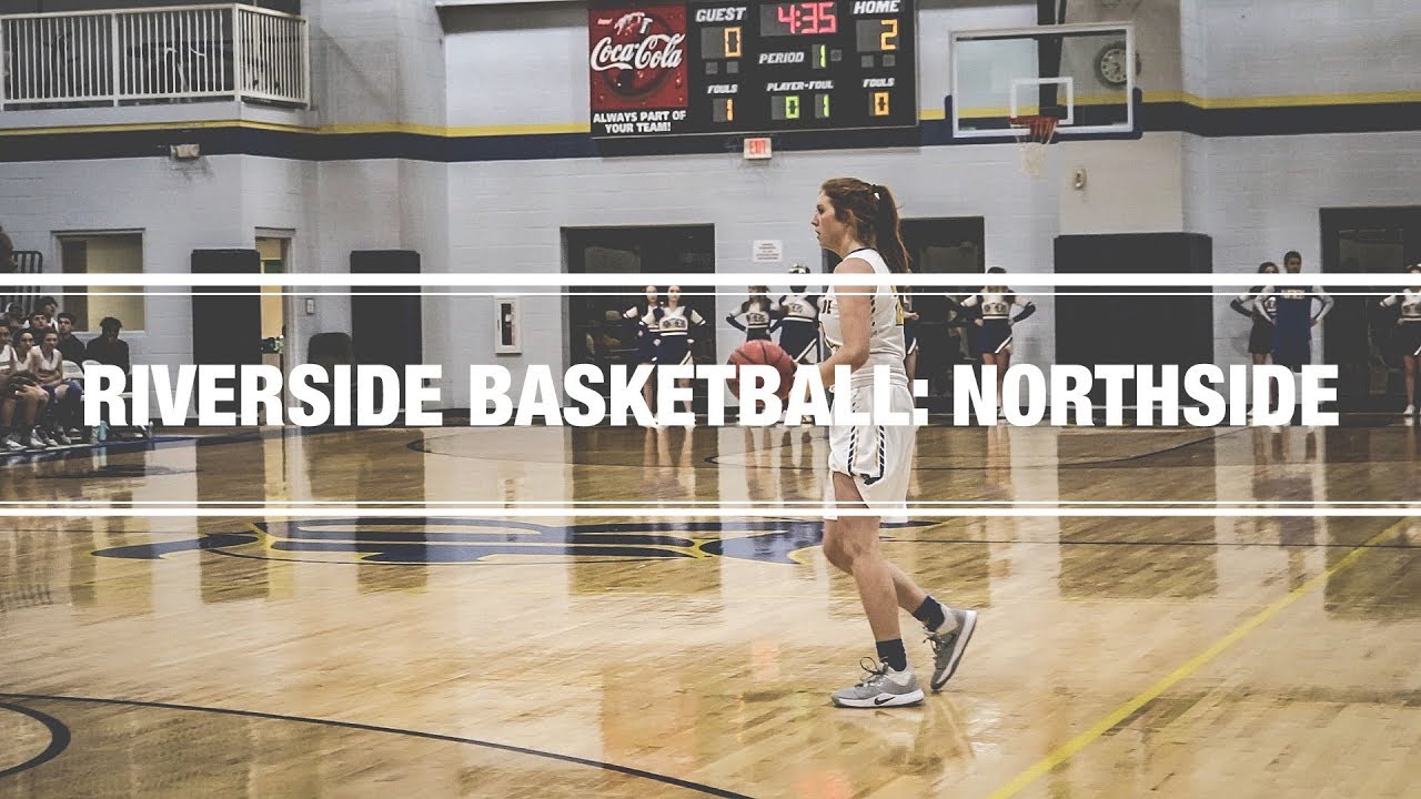 Riverside Basketball 2019-2020 — Northside - YouTube