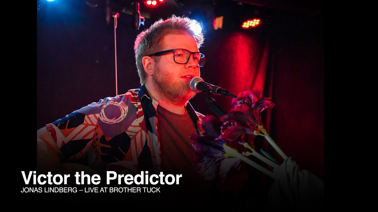 Jonas Lindberg – Victor the Predictor | Live at Brother Tuck - YouTube