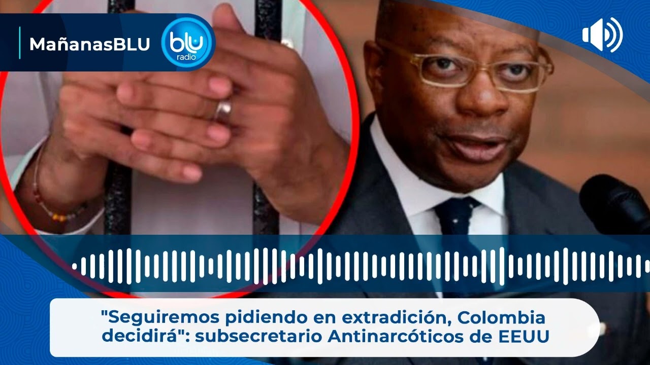 Seguiremos pidiendo extradición, Colombia decidirá si la hace ...