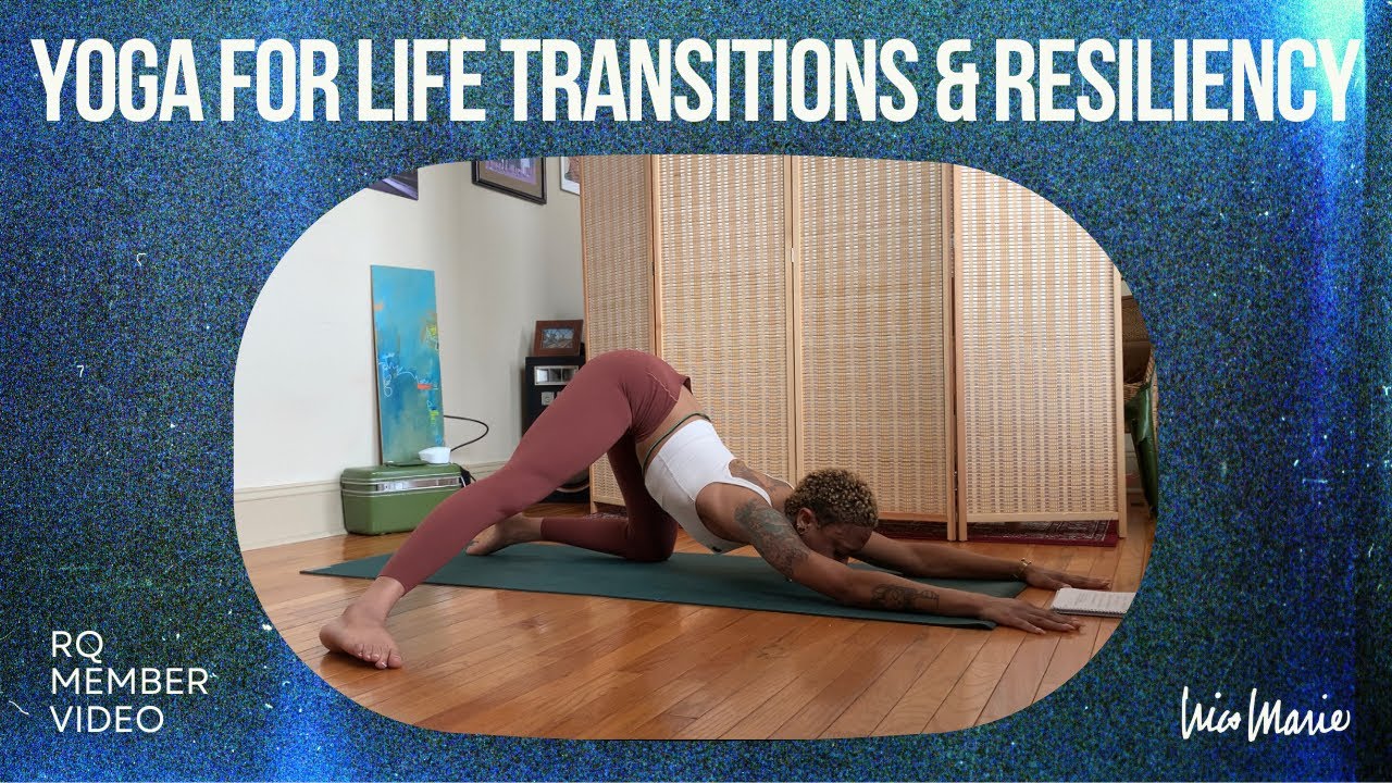 Yoga for Life Transitions & Resiliency | 40 Minutes - YouTube
