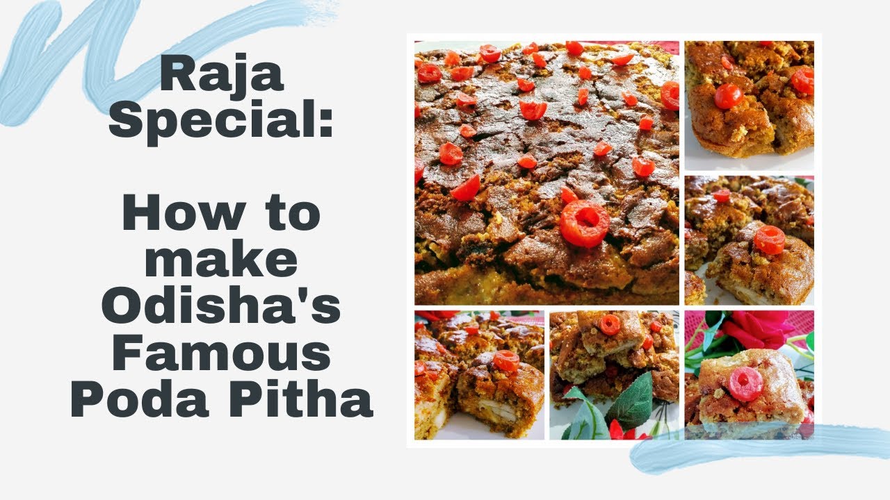 Odisha's famous Poda Pitha | Raja Special Poda Pitha | Rice Urad Dal ...