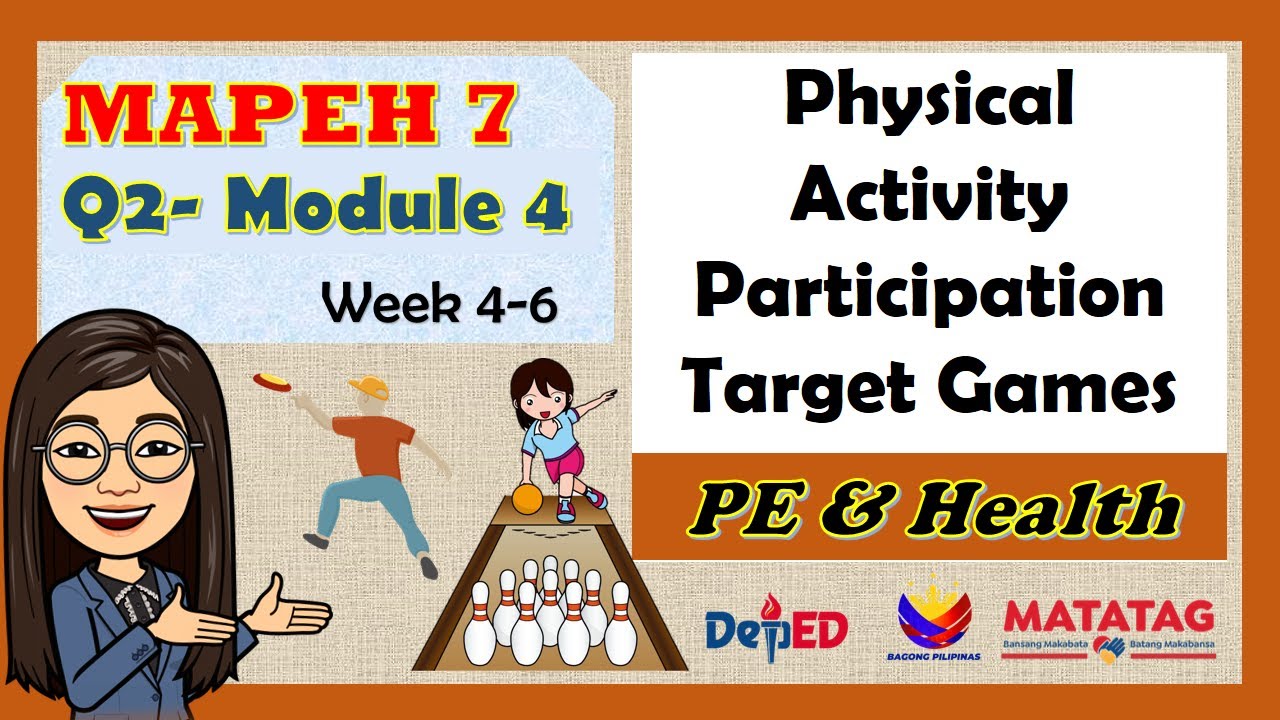 MAPEH 7 ӏӏ QUARTER 2- LESSON 4 - TARGET GAMES (Week 4-6) - YouTube