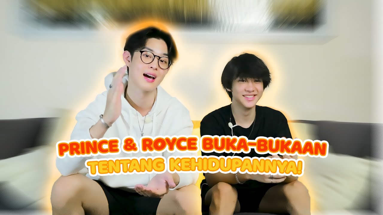 Deeptalk with Gabriel Prince & Royce! TERUNGKAP RAHASIA MASA KECILNYA ...