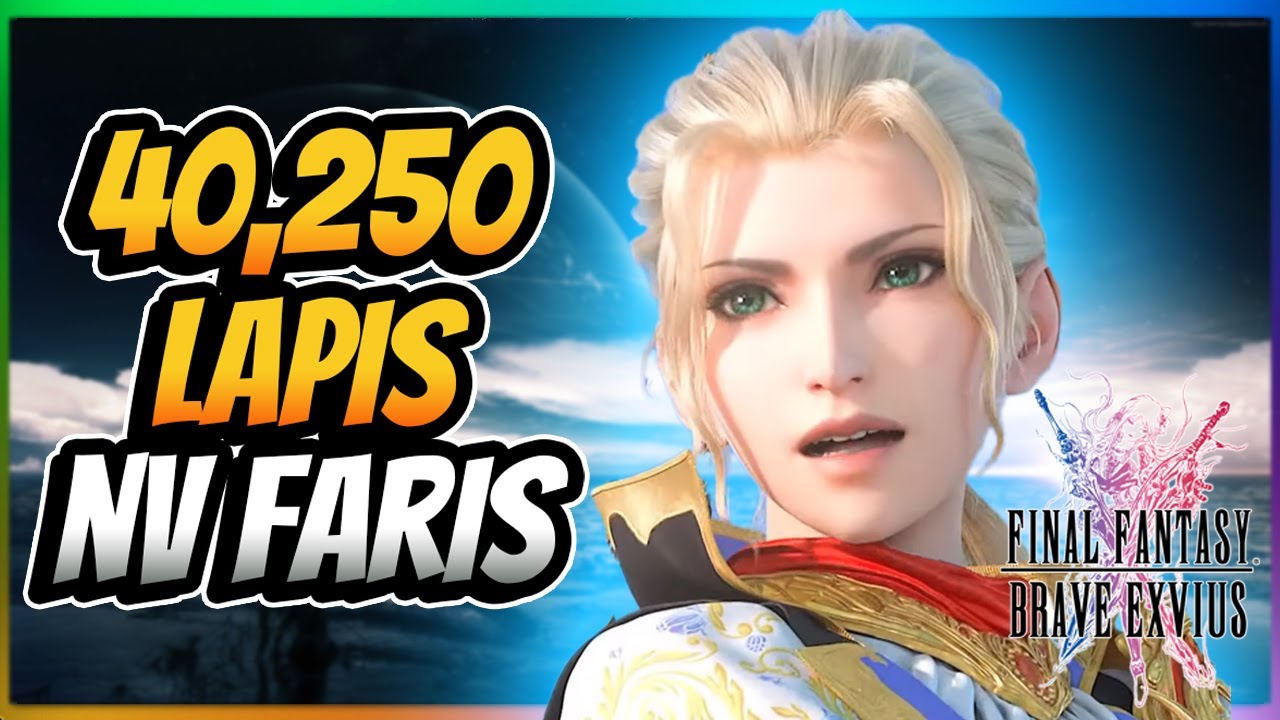 【FFBE】Faris -Neo Vision- Pulls! 40,250 Lapis Again! - YouTube