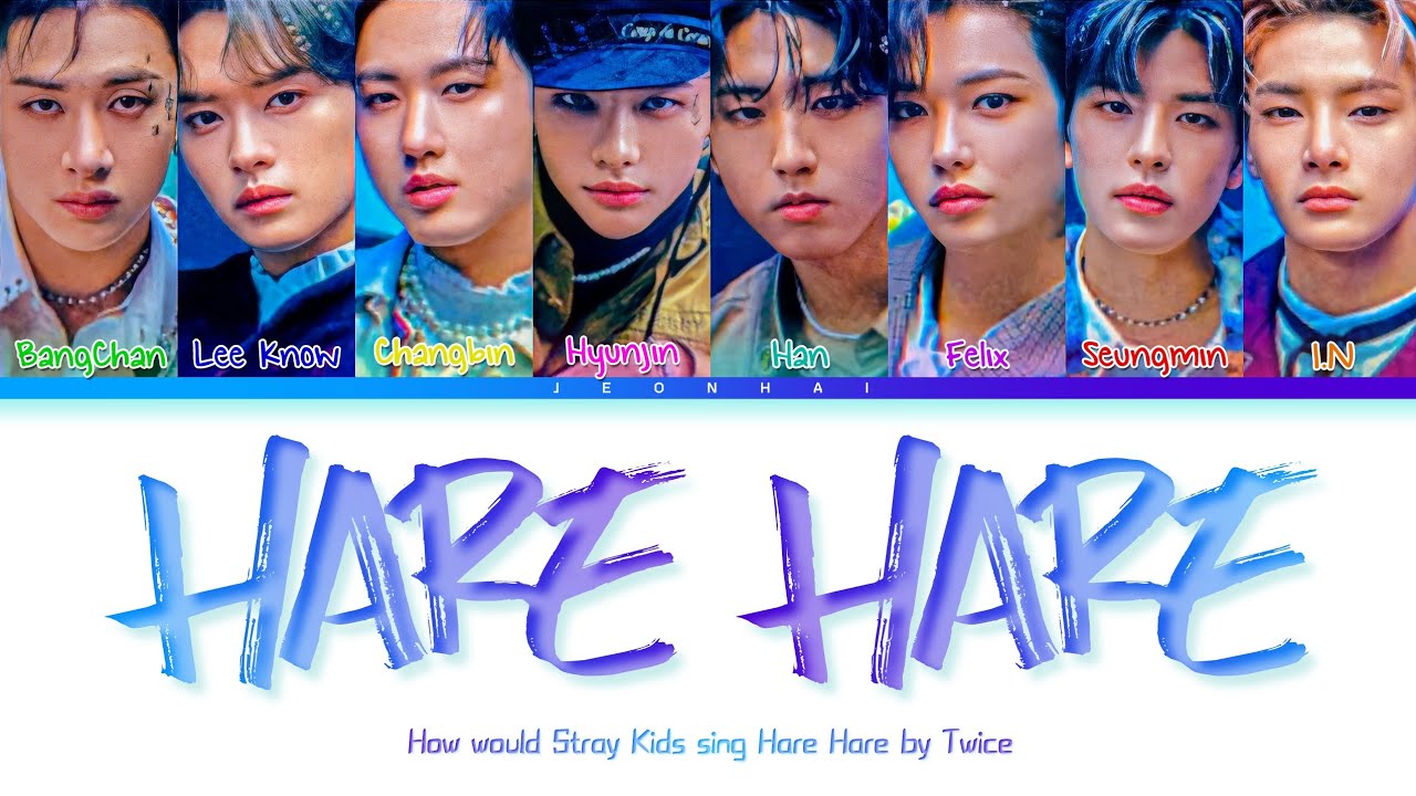 How would Stray Kids sing Hare Hare by Twice - YouTube