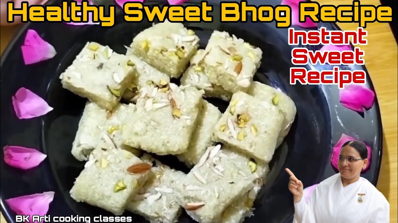 Instant Sweet Recipe l Healthy Sweet l Bhog sweet recipe l 5 मिनट में ...