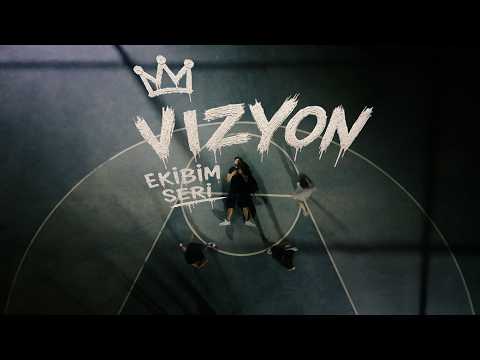 VIZYON - EKİBİM SERİ (Official Music Video)