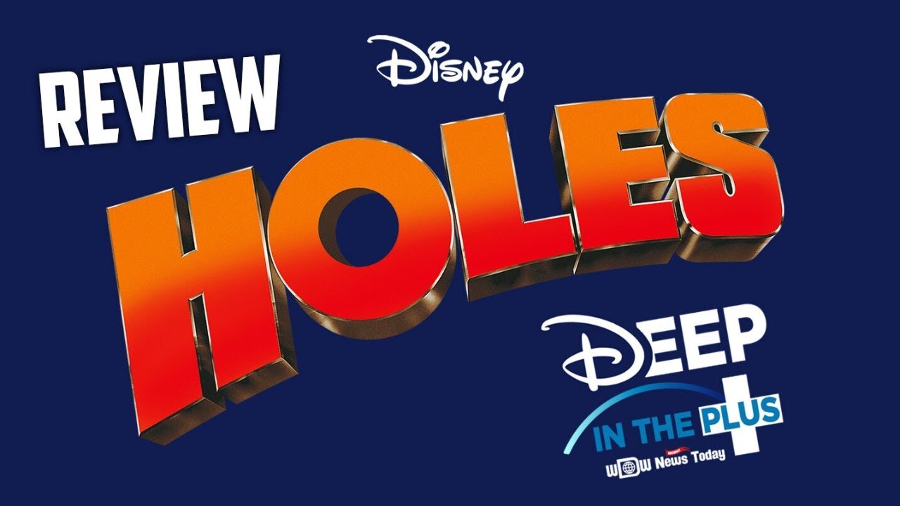 Disney+ Review | Holes | Deep in the Plus - YouTube