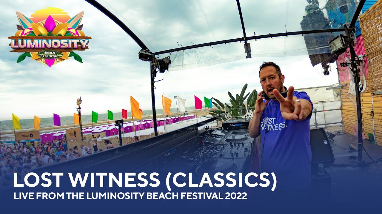 Lost Witness (Classics) - Live from the Luminosity Beach Festival 2022 ...