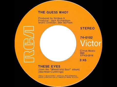 1969 HITS ARCHIVE: These Eyes - Guess Who (stereo 45) - YouTube Music