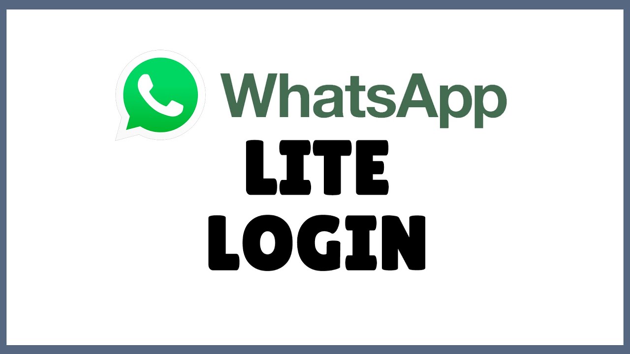 How to Login to Whatsapp Lite App? Sign In to Whatsapp Lite Login - YouTube