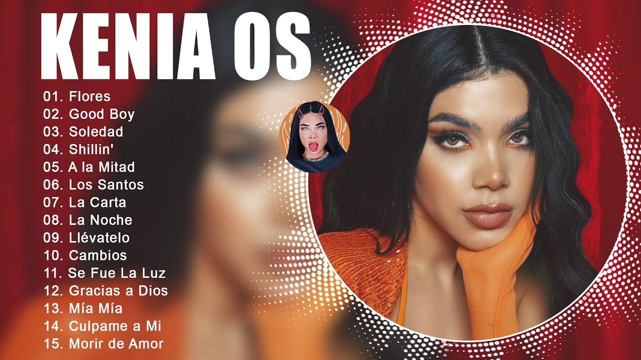 Kenia Os Las Mejores Canciones Exitos - Kenia Os Exitos Canciones Mix ...