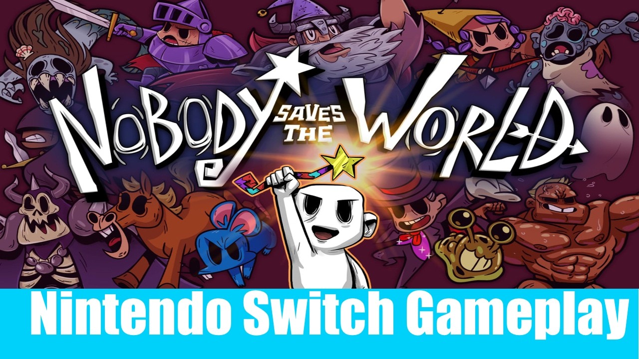 Nobody Saves the World Nintendo Switch Gameplay - YouTube