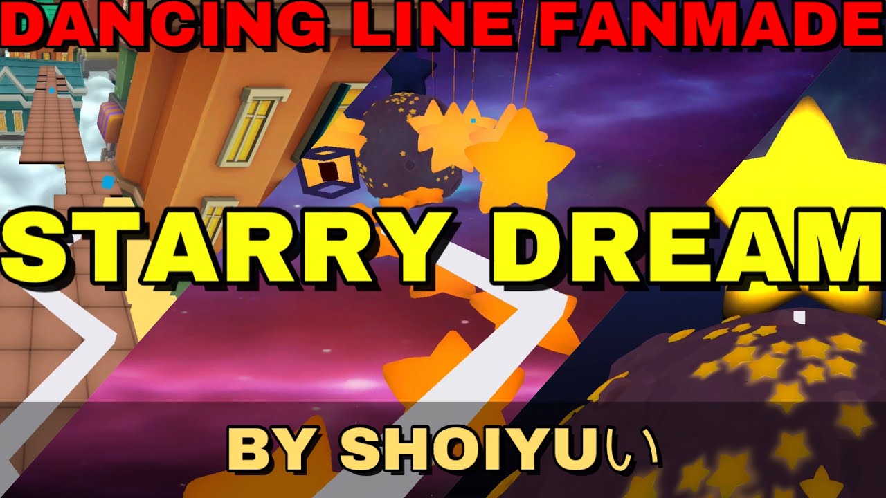 Starry Dream By Shoiyuい | Dancing Line Fan-made level - YouTube