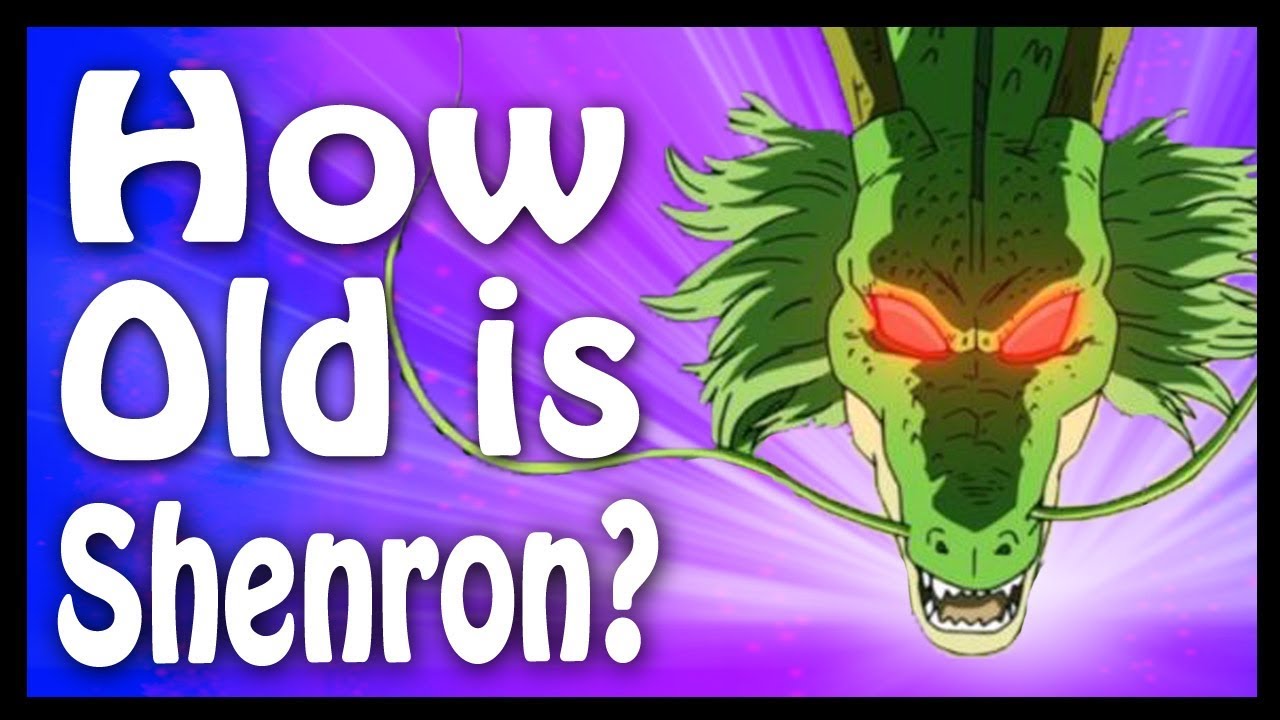 How Old is Shenron? - YouTube