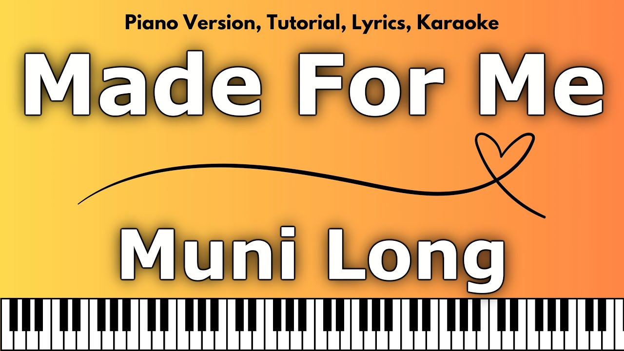 Muni Long - Made For Me (Piano Version, Tutorial, Lyrics, Karaoke ...
