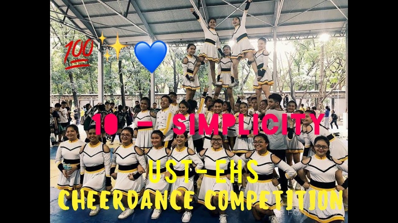 UST EHS Cheerdance Competition 2018 - SIMPLICITY - YouTube
