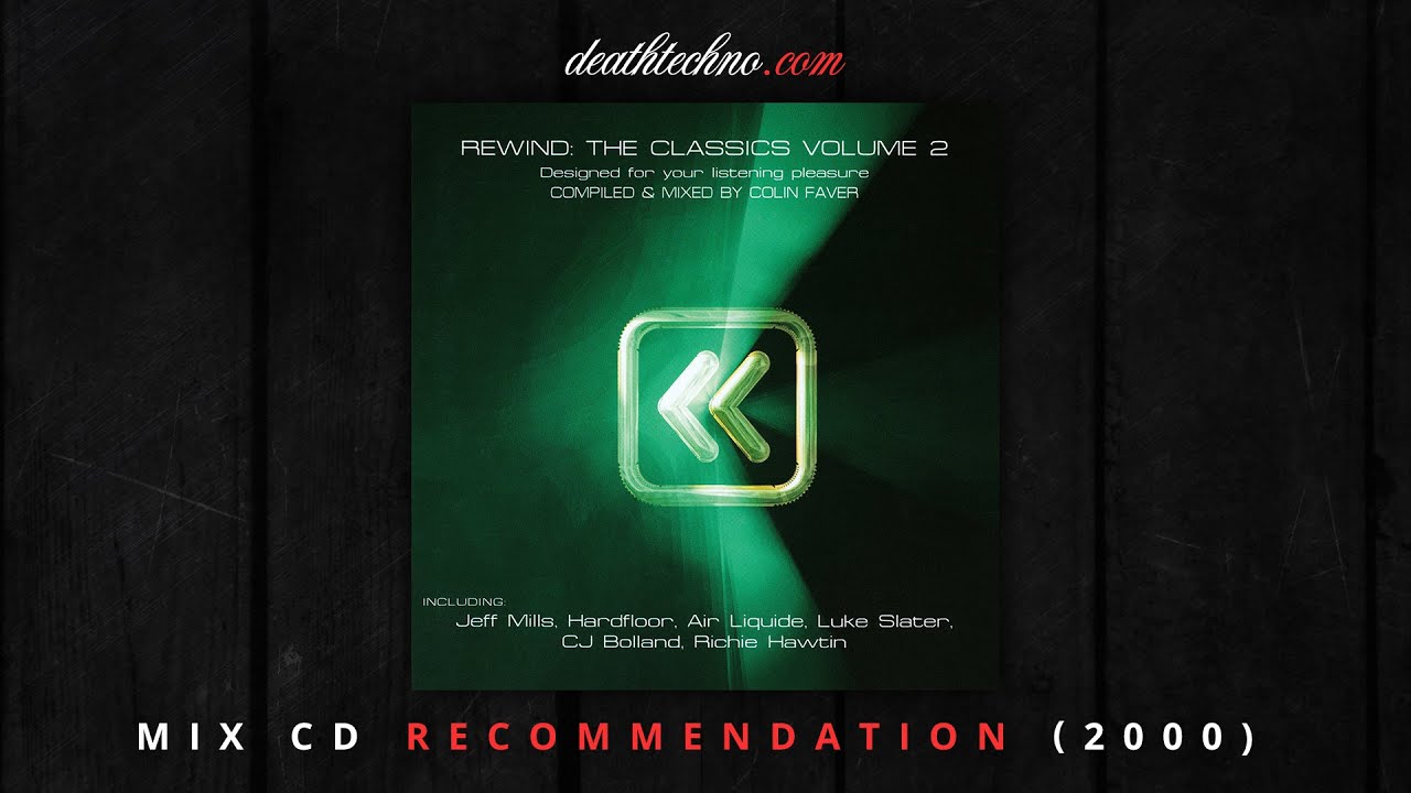 DT:Recommends | Colin Faver - Rewind: The Classics Volume 2 (2000) Mix ...
