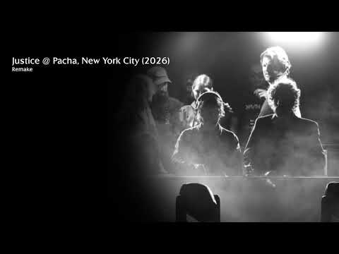 Justice DJ Set @ Pacha, New York City (2026) - Remake