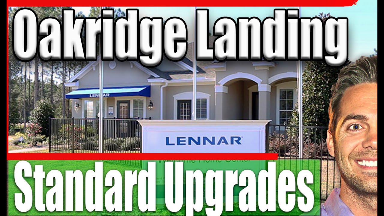 Lennar Homes Oakridge Landing Standard Upgrades - YouTube