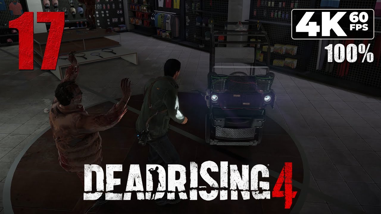 Dead Rising 4 (PC) - 4K60 Walkthrough (100%) Part 17 - Final Mall ...