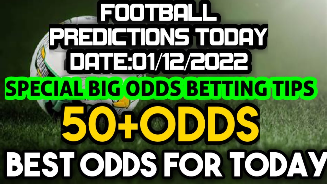 FOOTBALL PREDICTIONS TODAY: 01/12/2022 - BEST ODDS FOR TODAY - YouTube