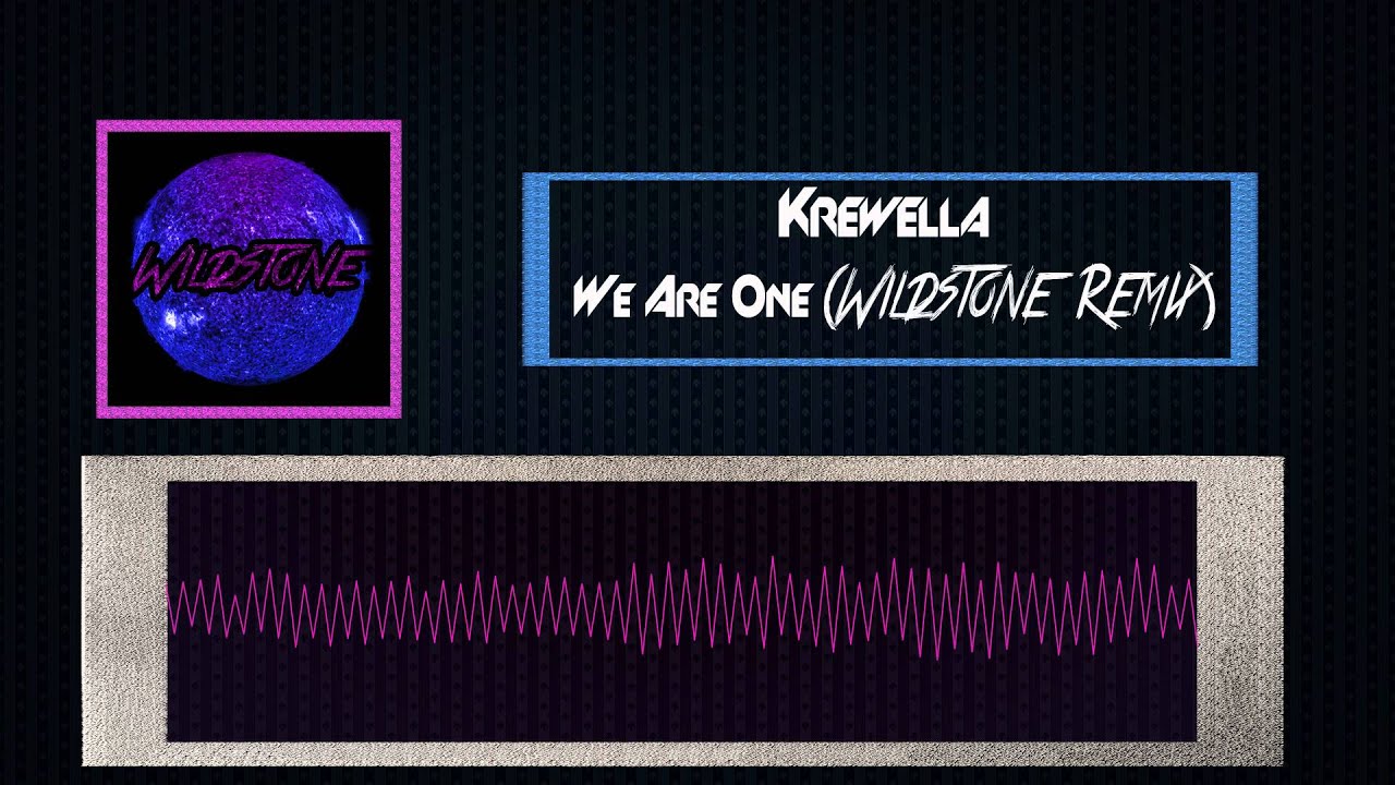 Krewella - We Are One (Wildstone Remix) - YouTube