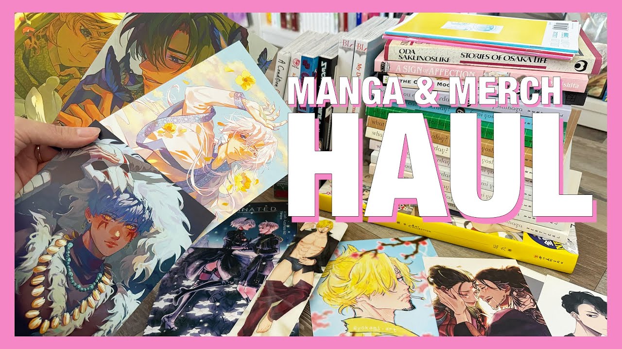 Manga and Merch Haul | shoujo shounen seinen bl pin mail fanart prints ...