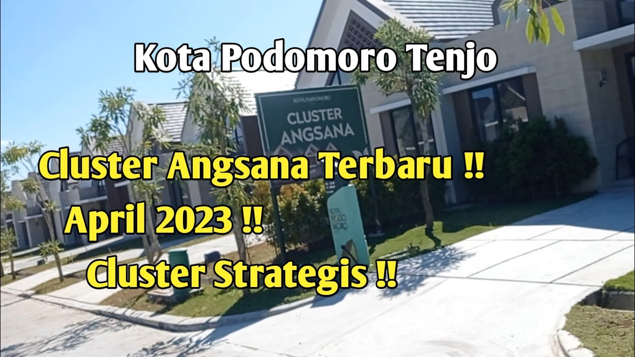 Kota Podomoro Tenjo || Cluster Angsana Terbaru !! April 2023 !! - YouTube