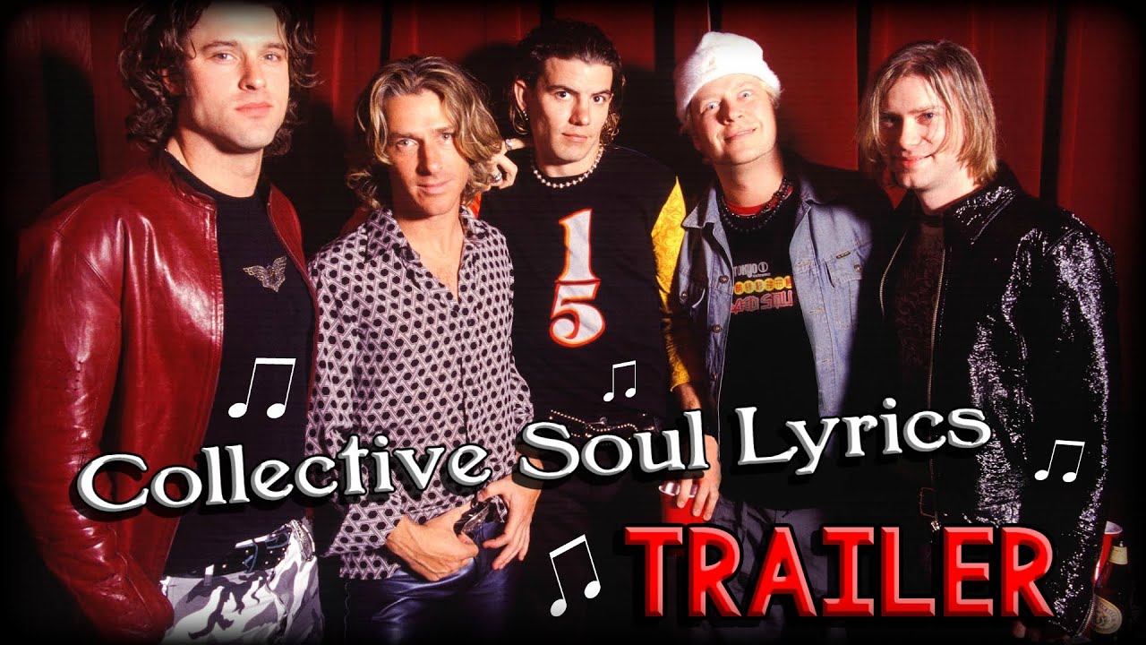 Collective Soul Lyrics (2020 Trailer) - YouTube