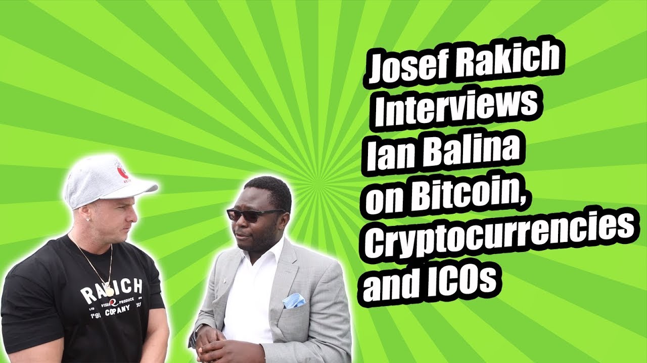 Josef Rakich Interviews Ian Balina on Bitcoin, Cryptocurrencies, and ...