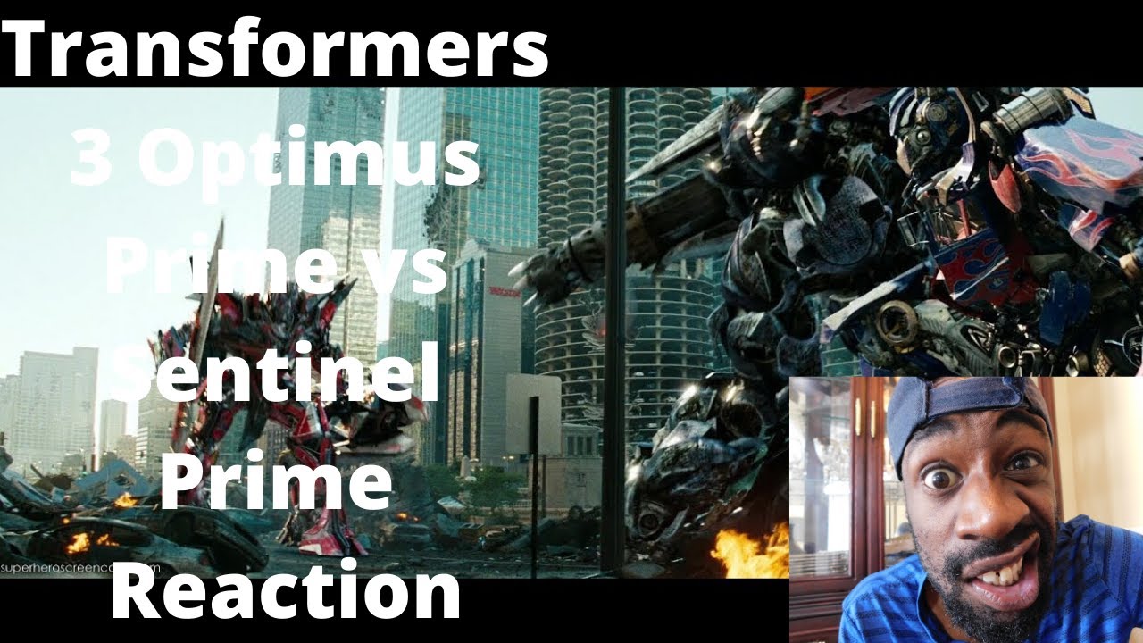 Transformers 3 Optimus Prime vs Sentinel Prime Reaction - YouTube