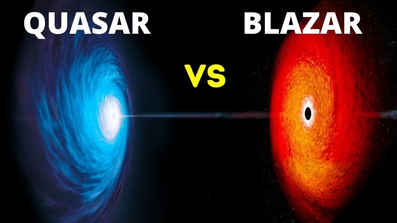 Blazar vs Quasar - Quais as Diferenças? - YouTube