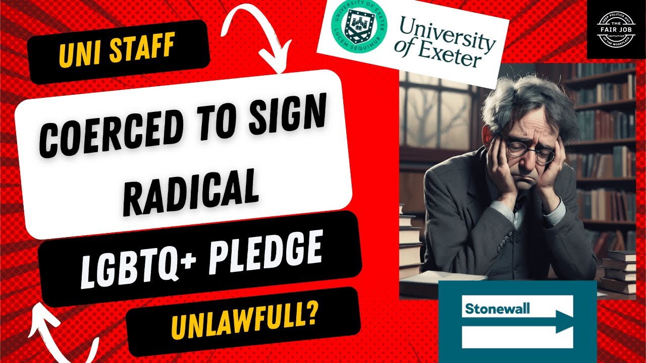 Exeter University's LGBT Pledge may break UK Equality Laws! - YouTube